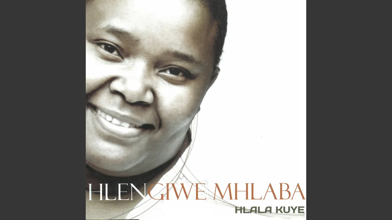 Hlengiwe Mhlaba - Hlala Kuye MP3 Download