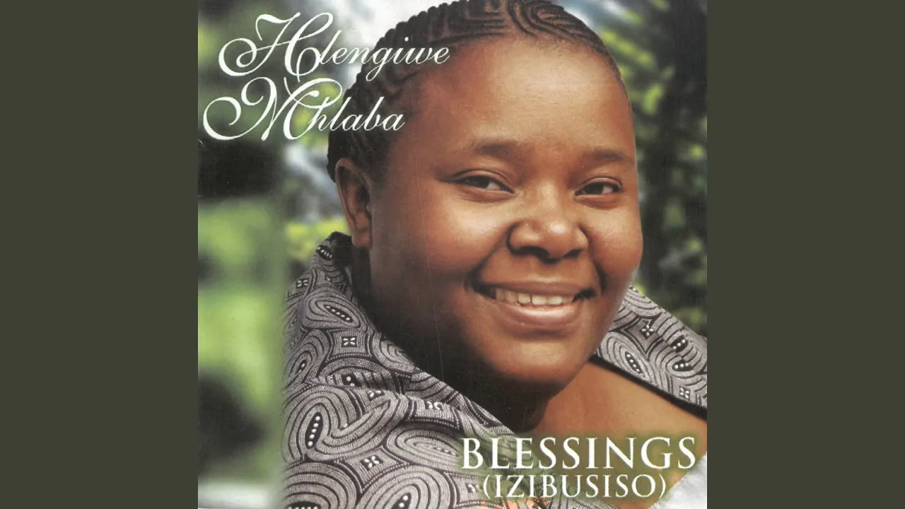 Hlengiwe Mhlaba - Blessings MP3 Download