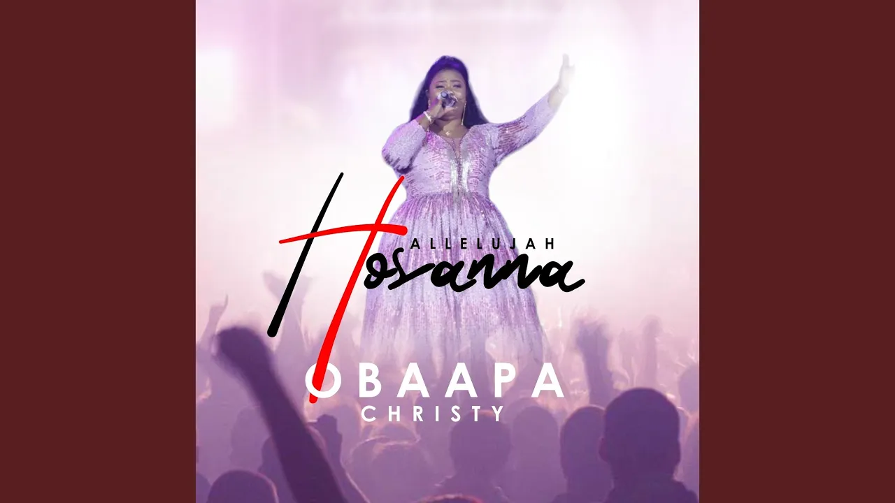 Obaapa Christy - Hallelujah Hosanna MP3 Download