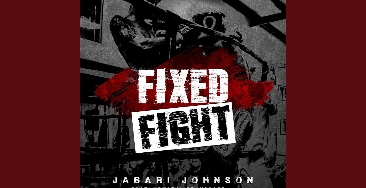 Jabari Johnson - Fixed Fight MP3 Download